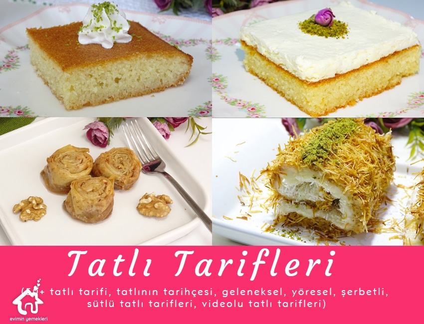 Tatlı tarifleri - Evimin Yemekleri (50+ Tatlı tarifi, püf noktaları ...